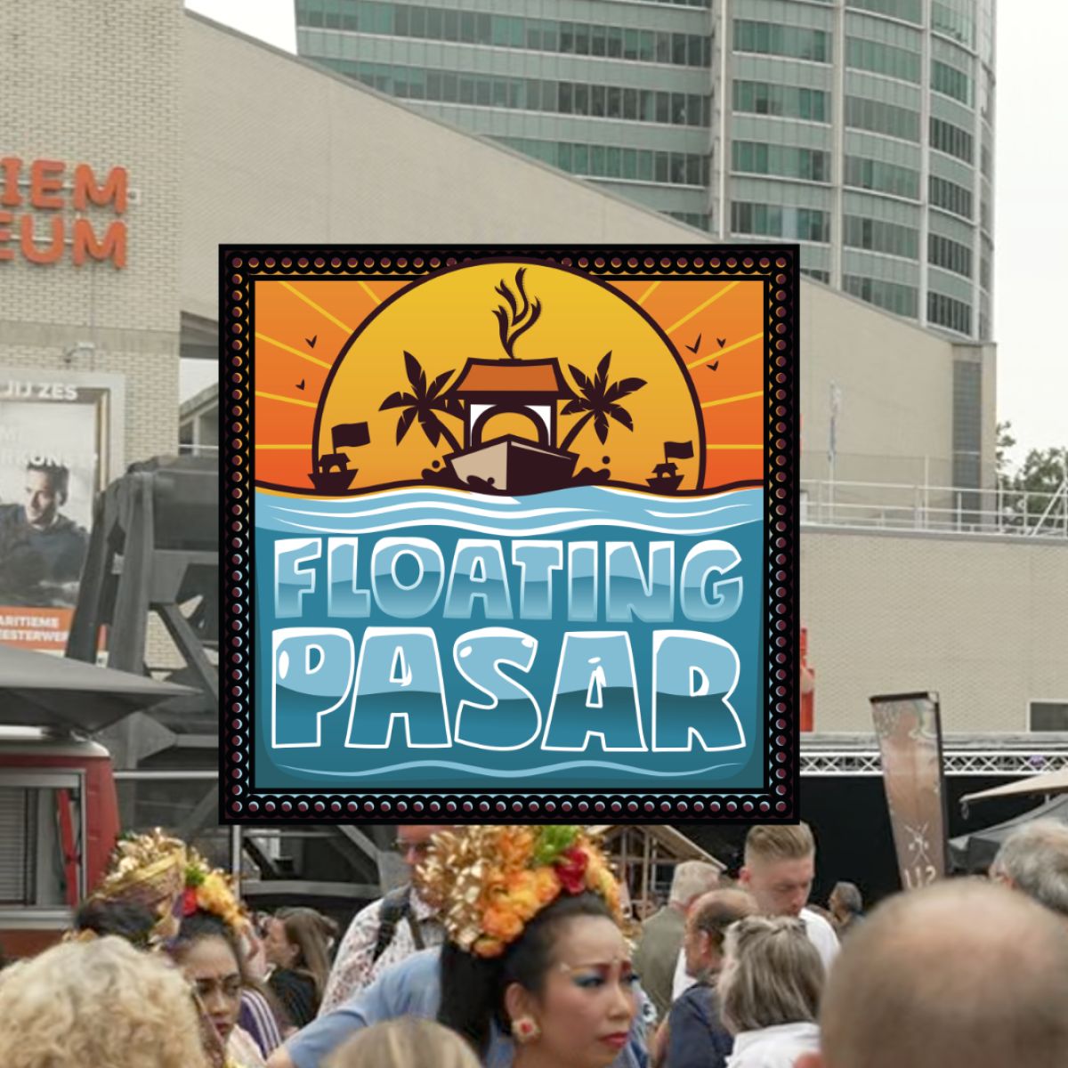 Floating Pasar - Maritiem Museum Rotterdam
